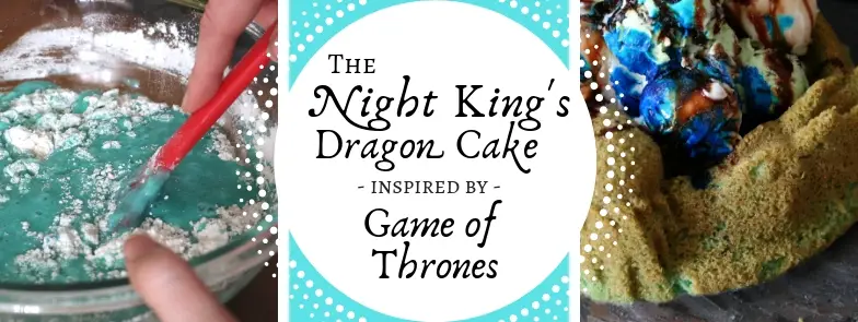 Game of Thrones | The Night King 's Dragon Cake - The Gluttonous Geek