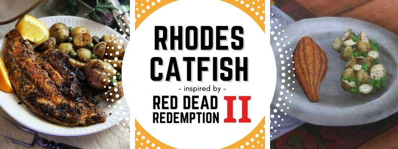 Red Dead Redemption 2 | Rhodes Fried Catfish - The Gluttonous Geek